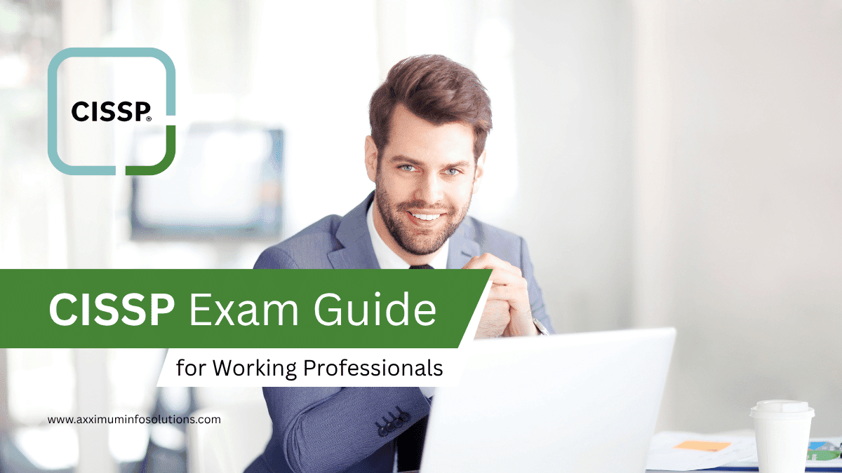CISSP Exam Preparation Guide for Working Professionals - Tips
