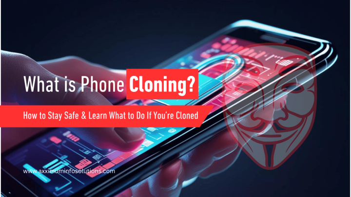 What is Phone Cloning? How to Stay Safe If You’re Cloned